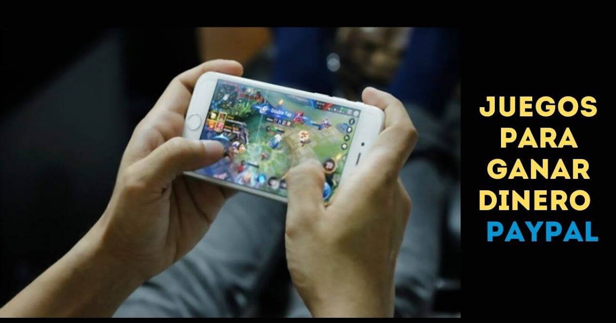 JUEGOS para Ganar Dinero en PAYPAL Fácil y Rápido