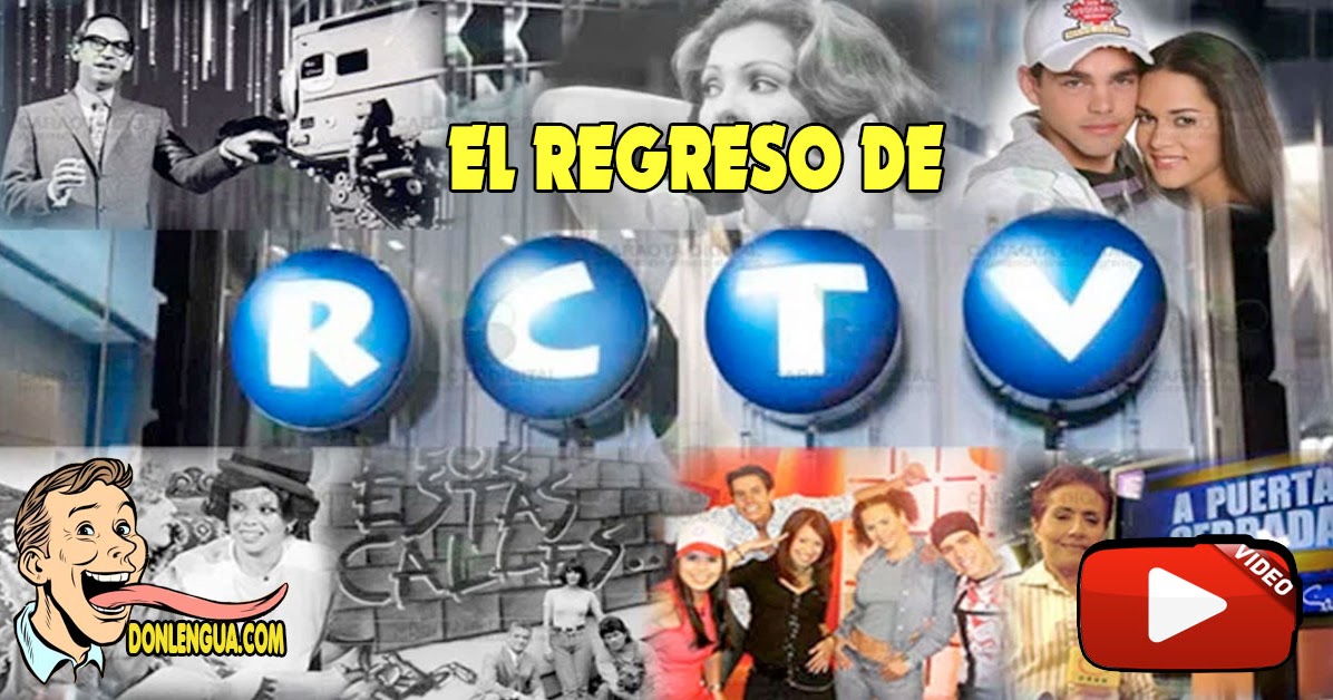 El regreso de RCTV - Descarga aquí la aplicación para el celular ...