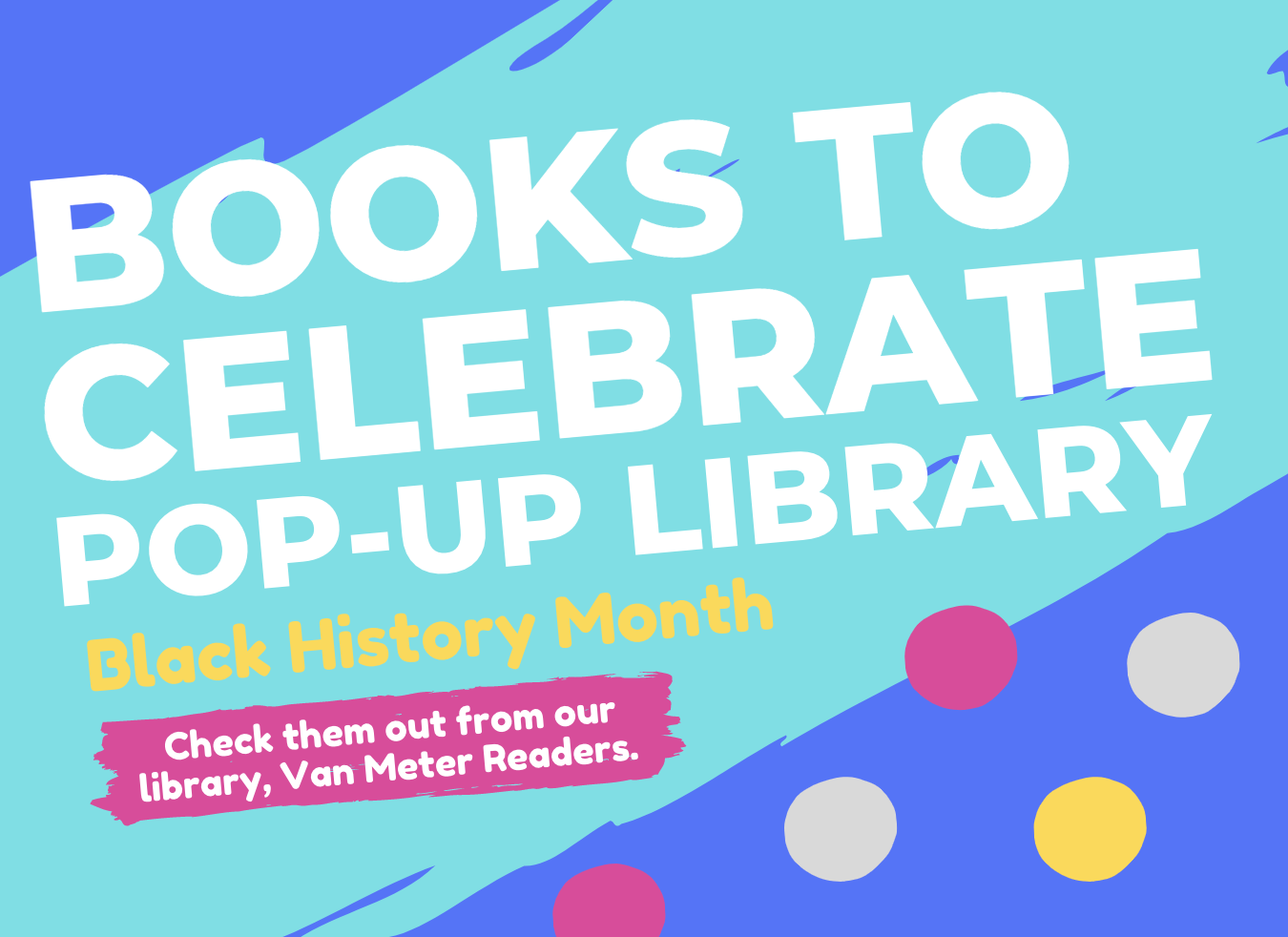 The Library Voice: Check Out Our "Books To Celebrate Pop-Up Library"!