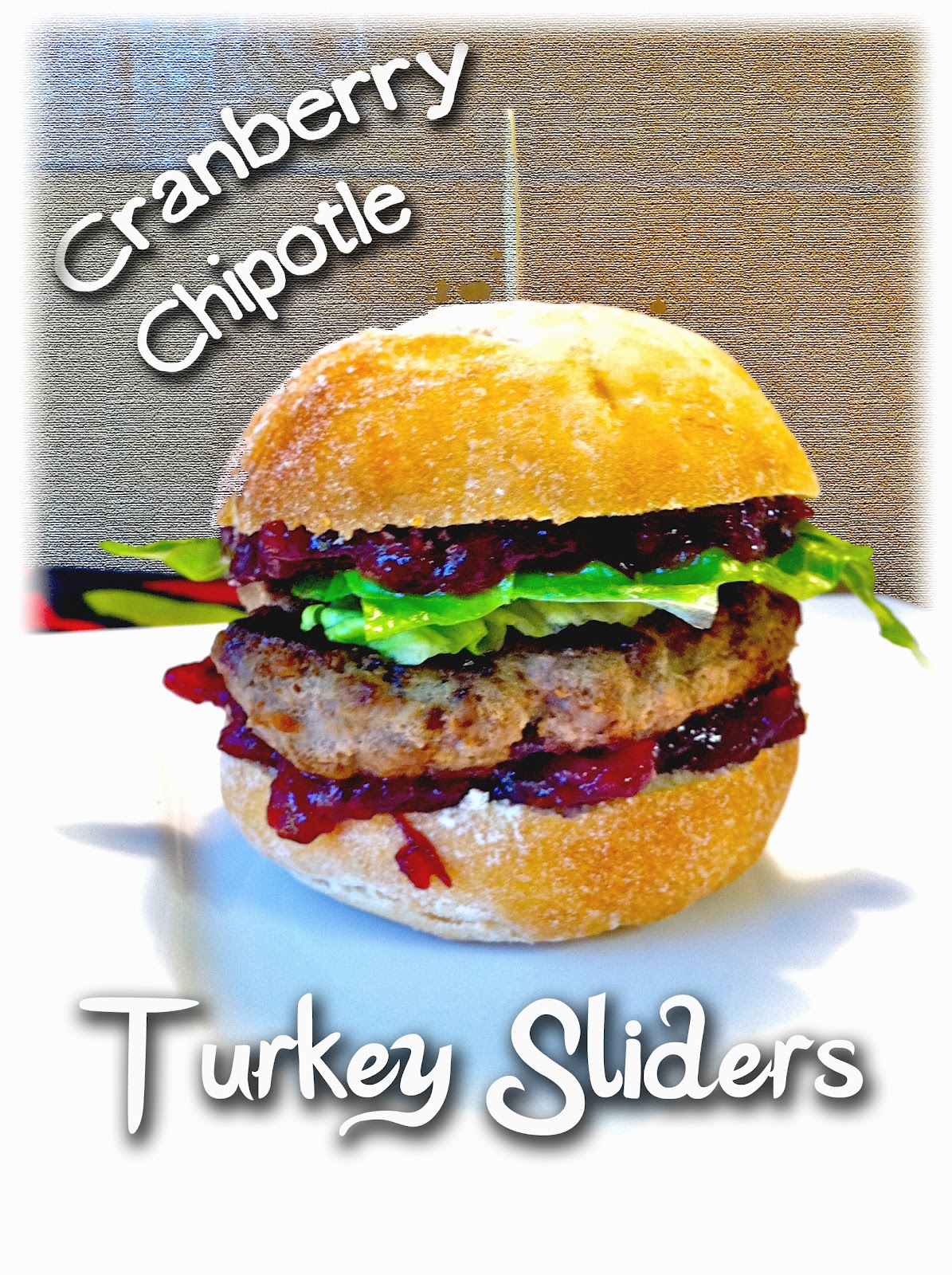 The Dilettante Chef: Cranberry Chipotle Turkey Sliders