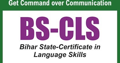 KYP_BS-CLS(BIHAR STATE CERTIFICATE IN LANGUAGE SKILL) & BS-CSS(BIHAR ...