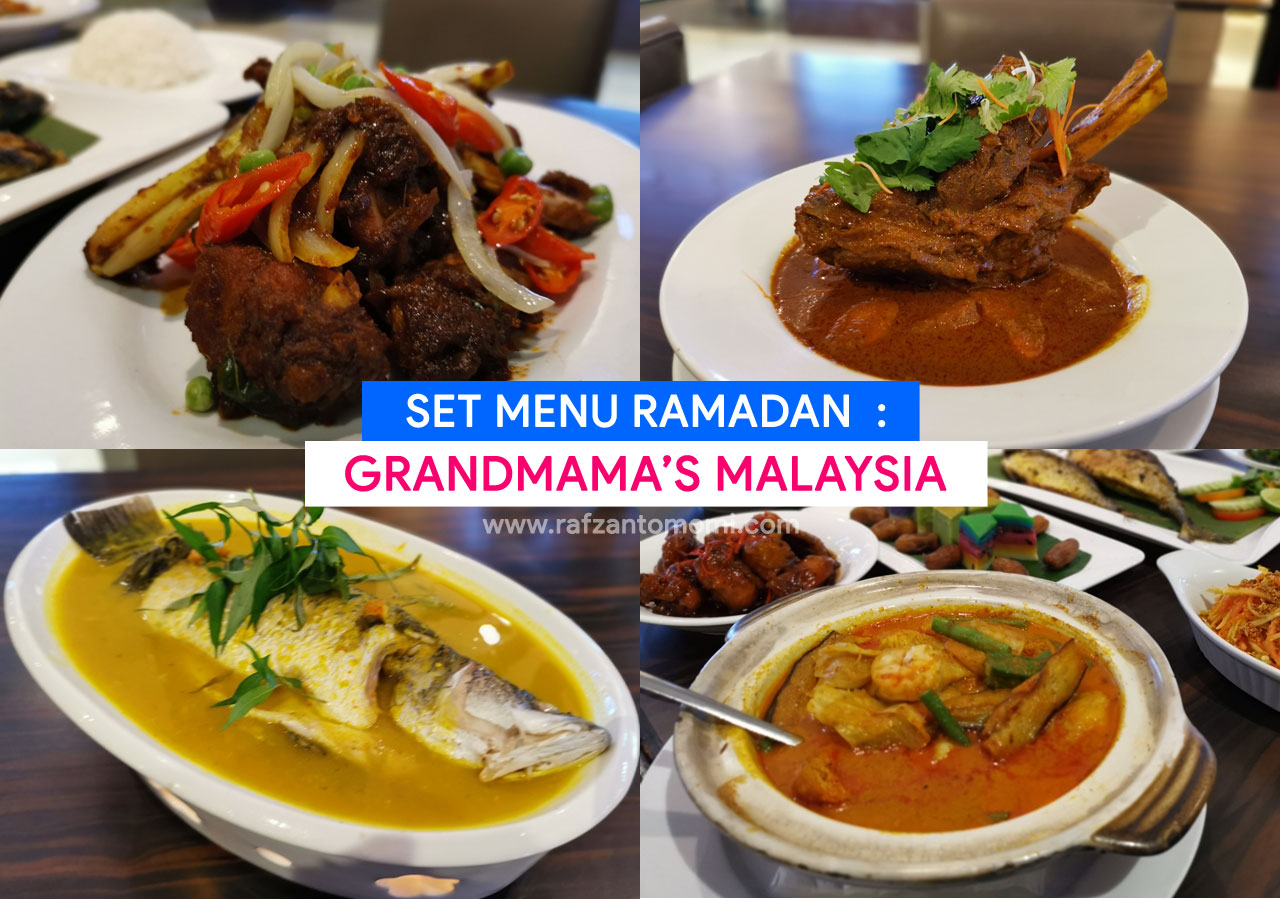 Set Menu Ramadan 2019 - Grandmama's Malaysia