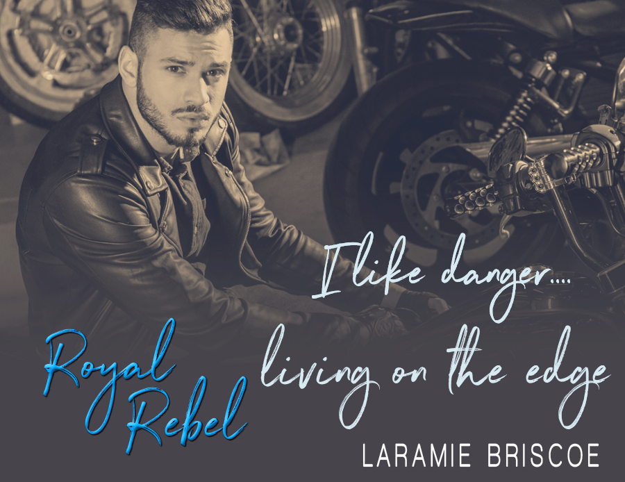 Release Blitz: Royal Rebel by Laramie Briscoe