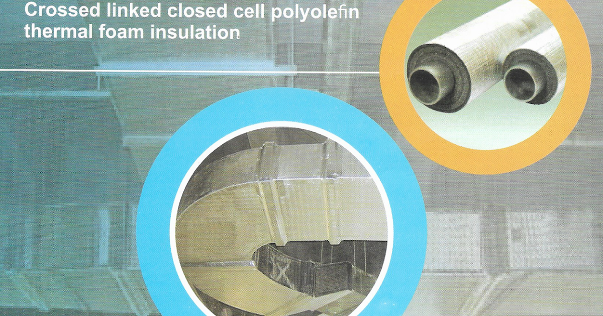 MaximaxSystems.com: THERMACELL POLYOLEFIN THERMAL FOAM INSULATION