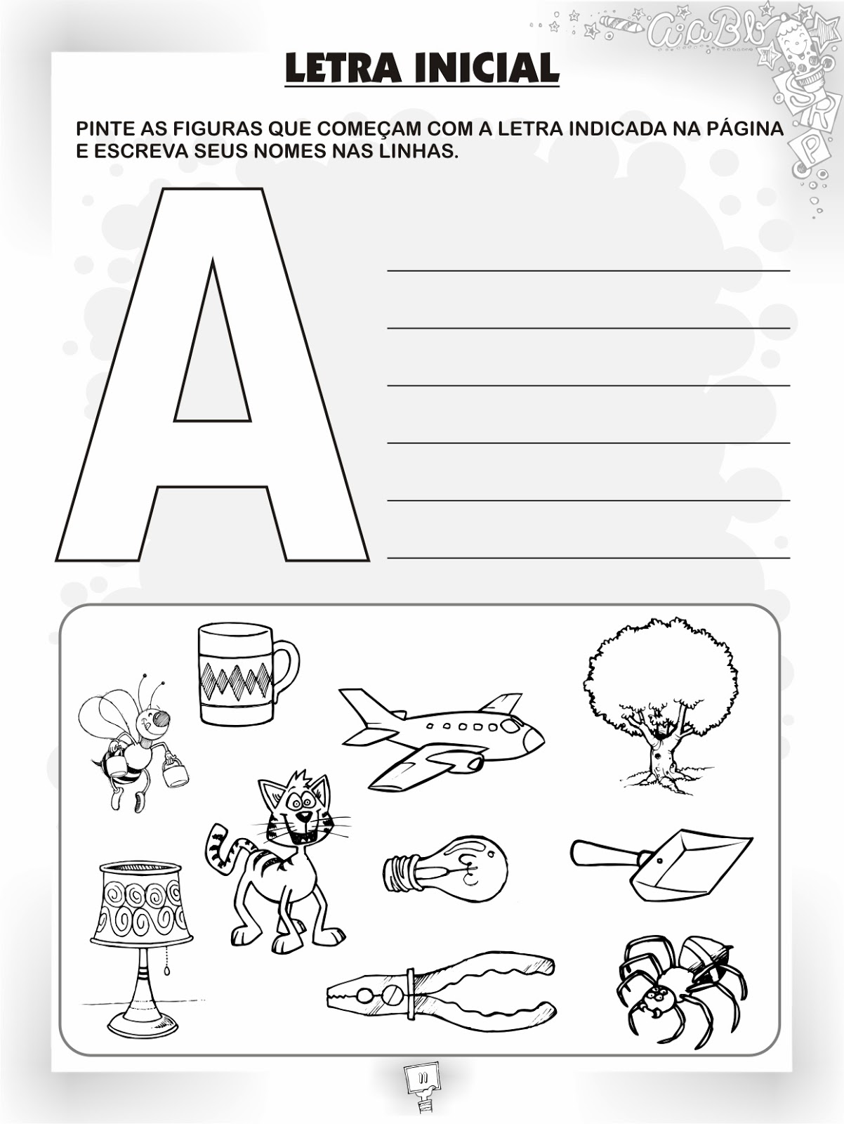 ENSINANDO E APRENDENDO COM A PROFª ANA ALICE: ALFABETO - LETRA INICIAL