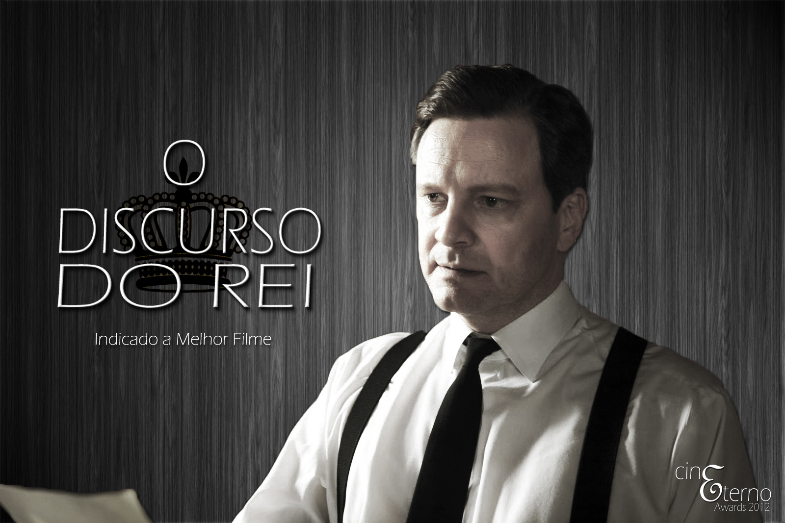 Cine Eterno Awards: Discurso do Rei - Wallpaper