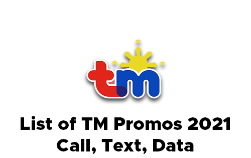 List of TM Promos 2021 - Call, Text and Internet Data | PinoyTechSaga