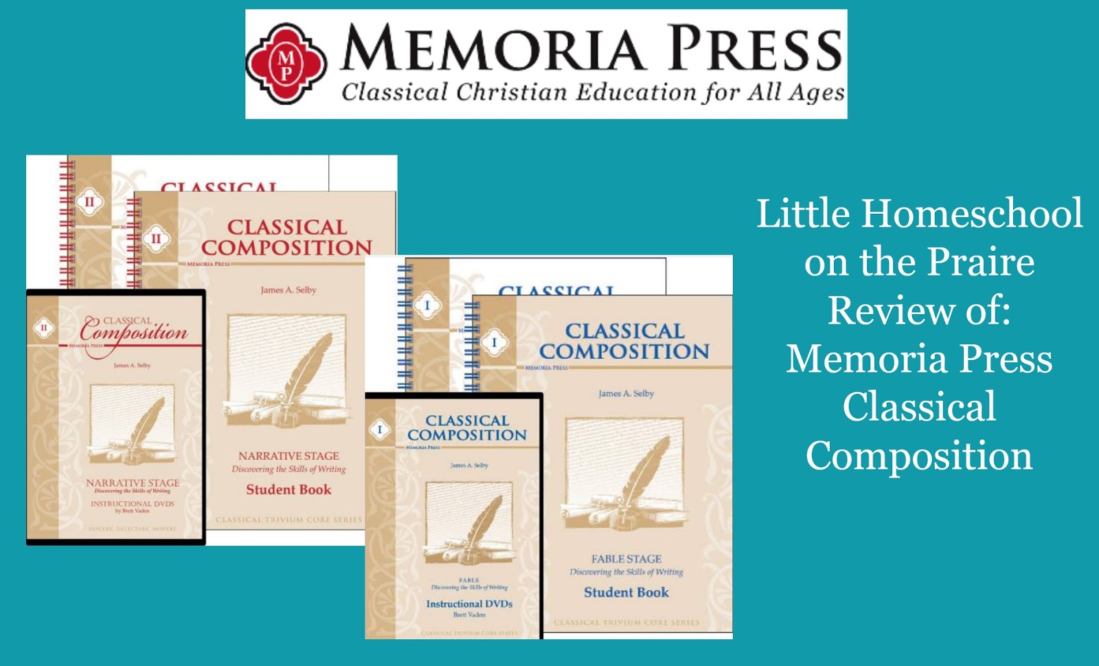 Little Homeschool on the Prairie: Memoria Press Classical Composition Review