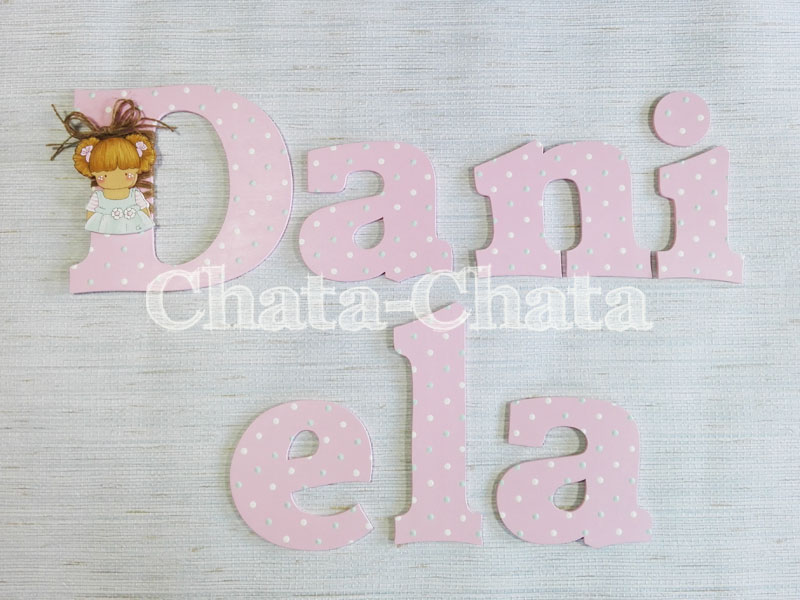 Chata-chata. Decoración infantil: LETRAS EN ROSA PARA "DANIELA"