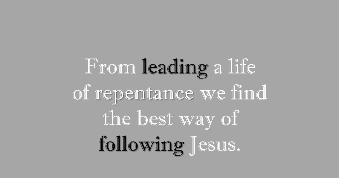Epitome: Leading a Life of Repentance