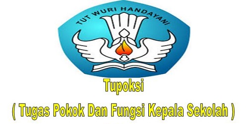 Tupoksi ( Tugas Pokok Dan Fungsi Kepala Sekolah ) Terbaru - Lembar ...