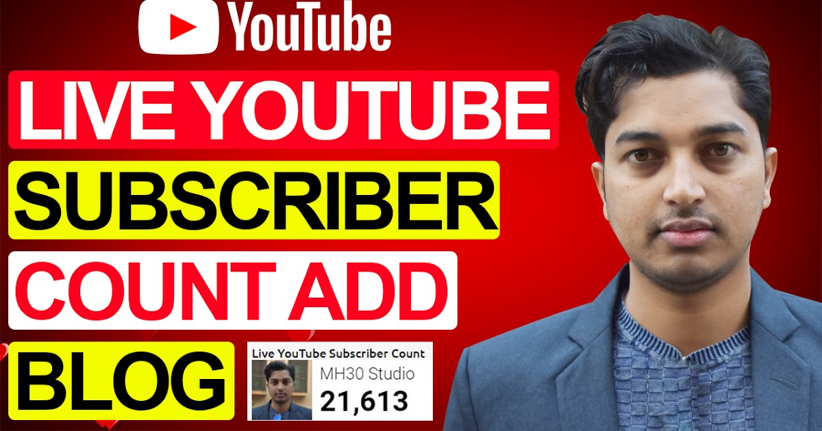 How to Add YouTube Live Subscriber count to Blog