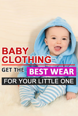 Clothing Guide Blog: Baby Clothing: Get the best wear for your little one