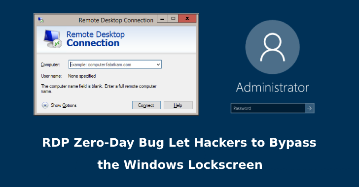 RDP Zero-Day Bug Let Hackers to Bypass the Windows Lock screen