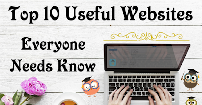 Top 10 Useful Websites: Everyone Needs To Know - Blogwaping
