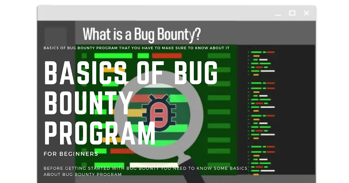 Basic knowledge about bug bounty