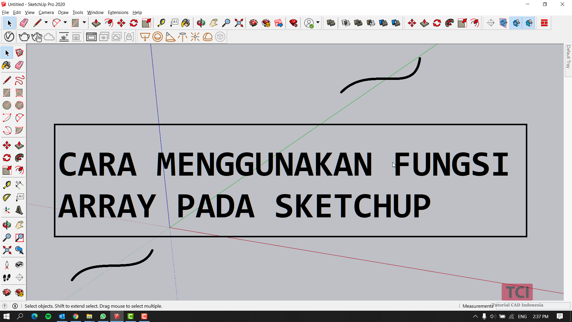 Cara Menggunakan Copy Array Pada Sketchup