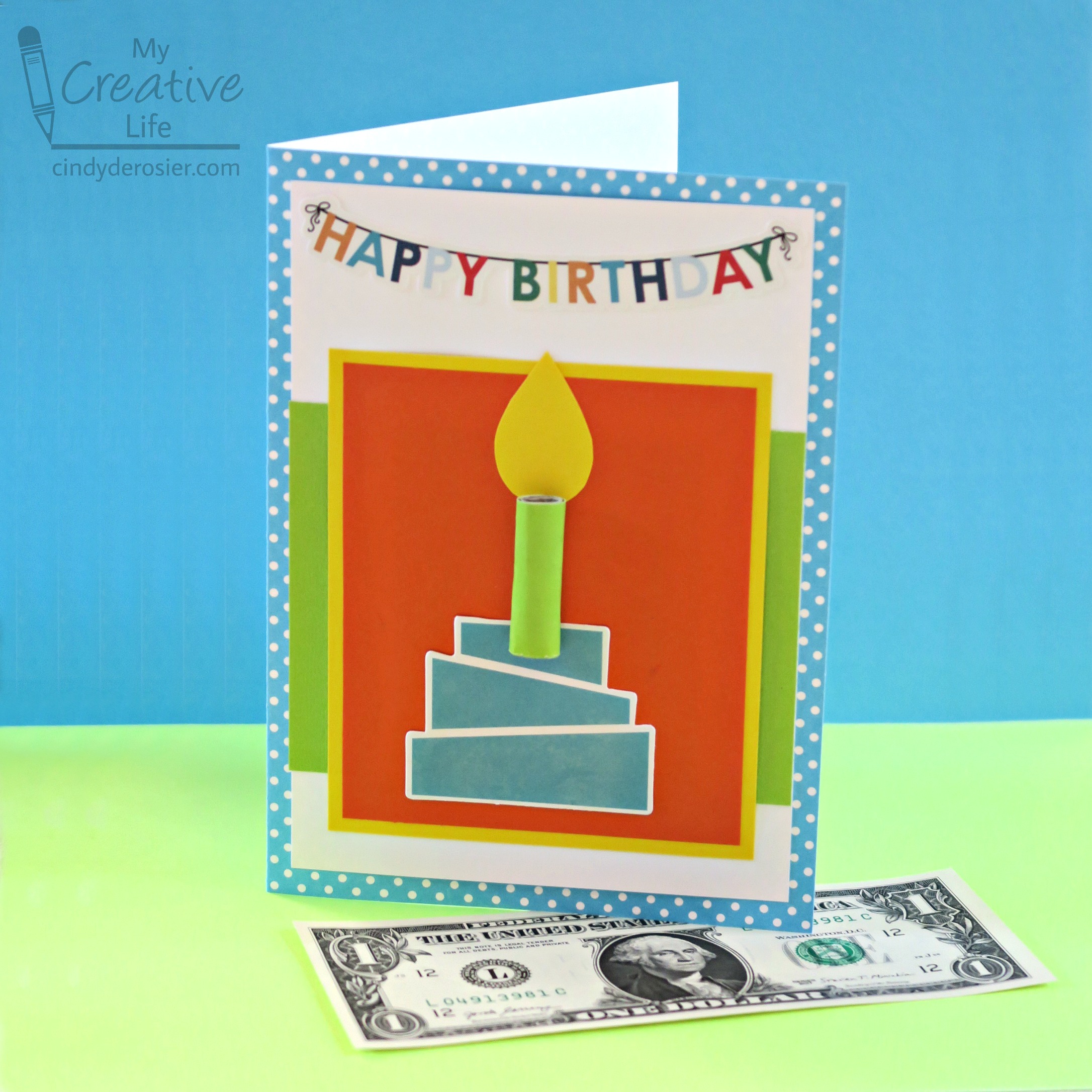 Cindy deRosier: My Creative Life: Hidden Money Birthday Card