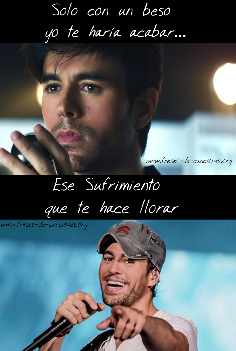 Enrique Iglesias lo hizo de nuevo! ~ Frases de Canciones (Que te dejan ...