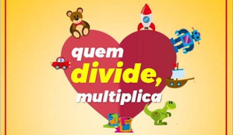 Campanha QUEM DIVIDE, MULTIPLICA 2021
