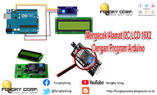 Mengecek Alamat I2C LCD 16X2 Dengan Program Arduino