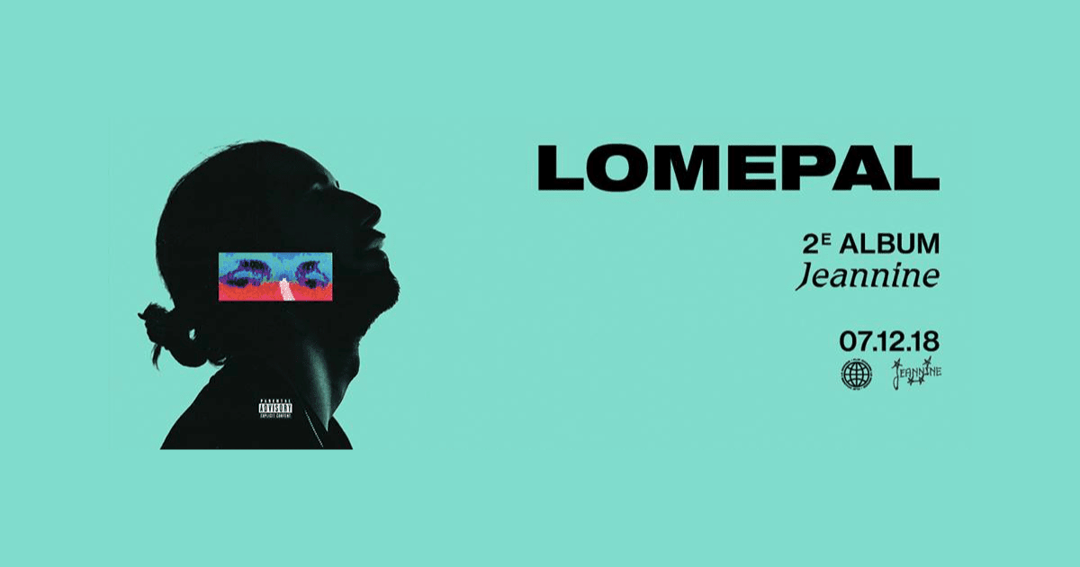 Avis rap | Lomepal - Jeannine ~ Le premier degré et demi