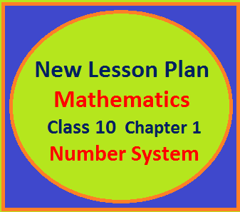 Lesson Plan Math Class 10 Ch-1 | Real Numbers