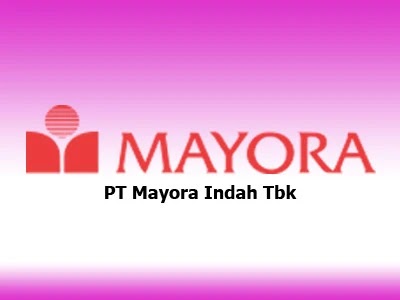 Lowongan Kerja PT Mayora Indah Tbk Mei - Juni 2023