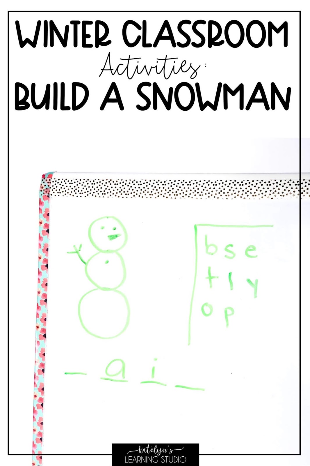 Winter Classroom Ideas - Katelyn's Learning Studio