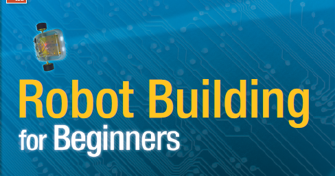 Nuwan's Blog: Robot Building for Beginners (2nd Edition)