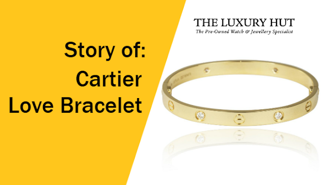 Cartier Love Bracelet: The Story Behind the Iconic Jewellery