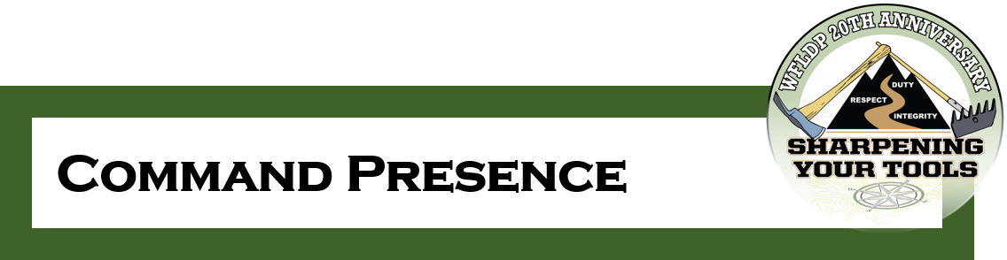 Wildland Fire Leadership: Command Presence