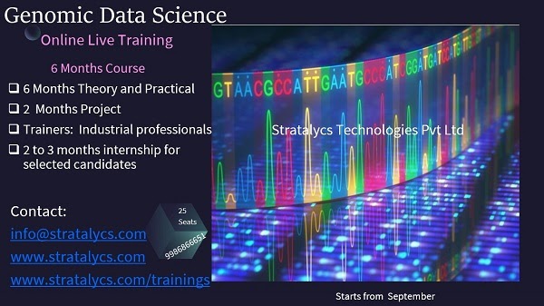 Genomic Data Science : 6 months Training and 2 to 3 months Internship ... Genomic Data Science : 6 months Training and 2 to 3 months Internship ...