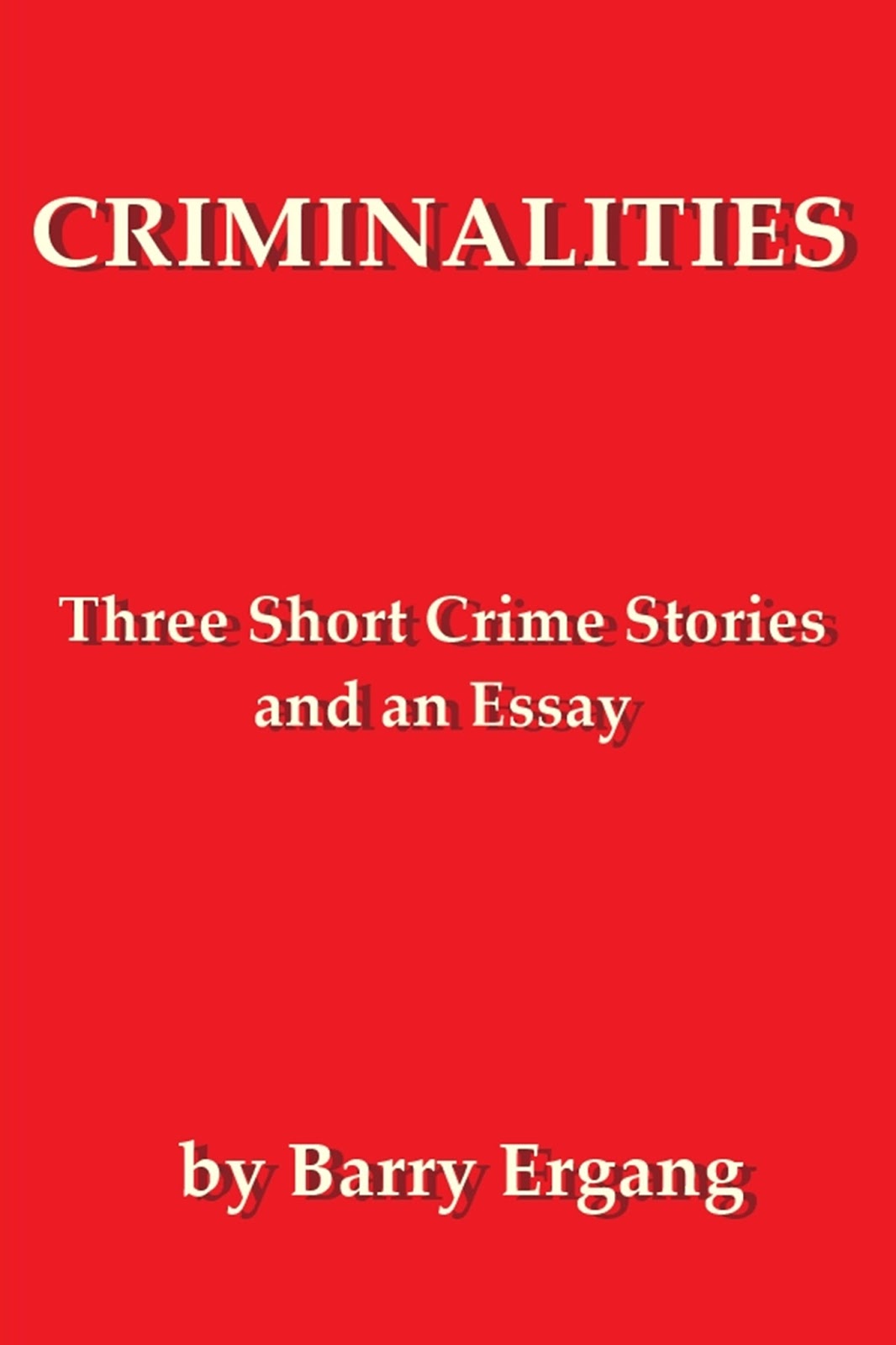 Kevin s Corner Criminalities Three Short Crime Stories And An Essay kevin-s-corner-criminalities-three-short-crime-stories-and-an-essay