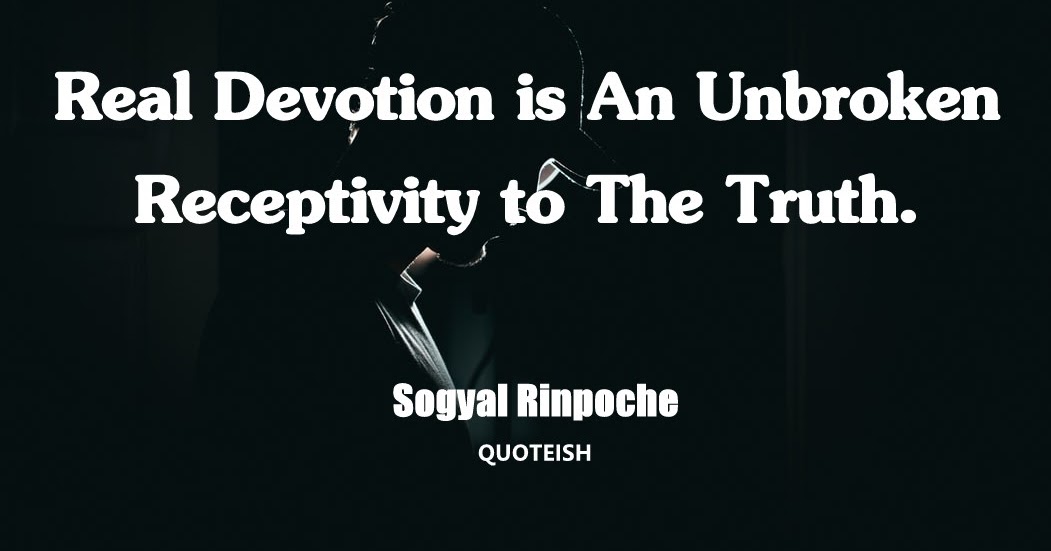 30+ Devotion Quotes - QUOTEISH