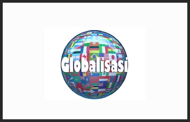 Globalisasi : Pengertian, Penyebab, Dampak - Asep Respati