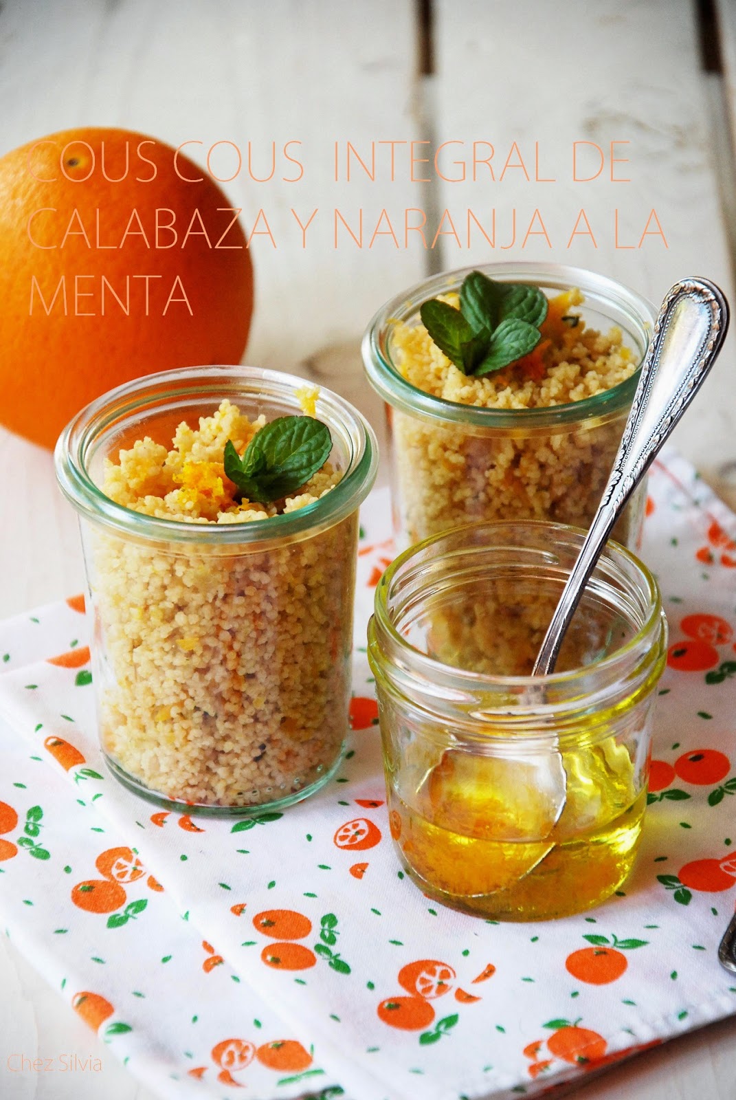 Cous cous integral de calabaza y naranja a la menta — Chez Silvia