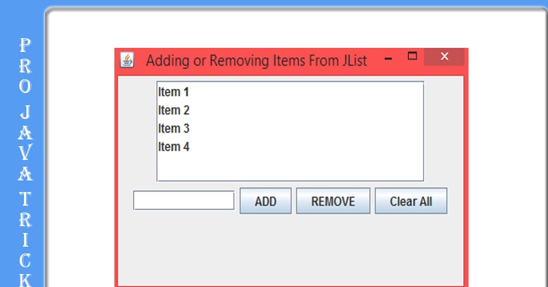Adding Or Removing Elements From JList In Java ~ Projavatricks Adding Or Removing Elements From JList In Java ~ Projavatricks