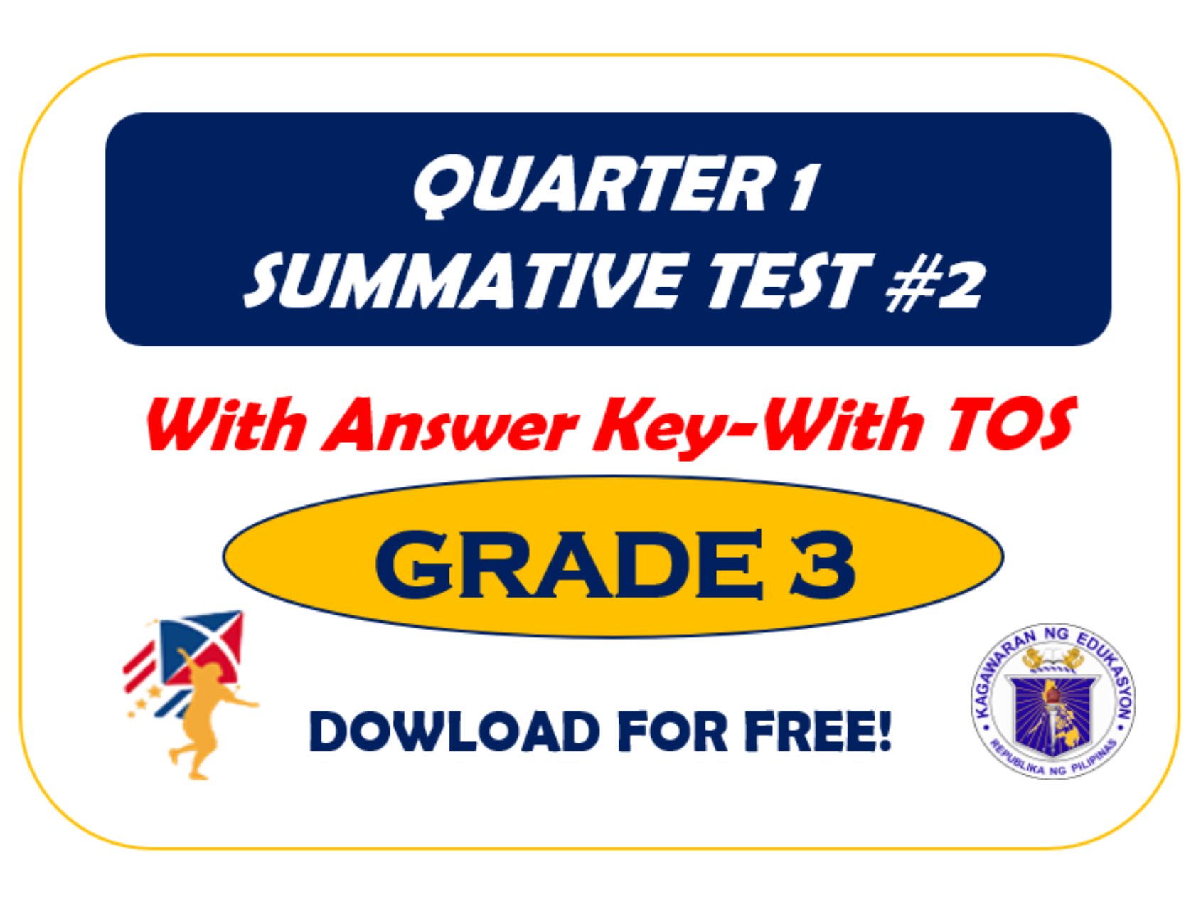 Summative Test #2 ~ GRADE 3 Quarter 1 ~ All Subjects with TOS - DepED K ...