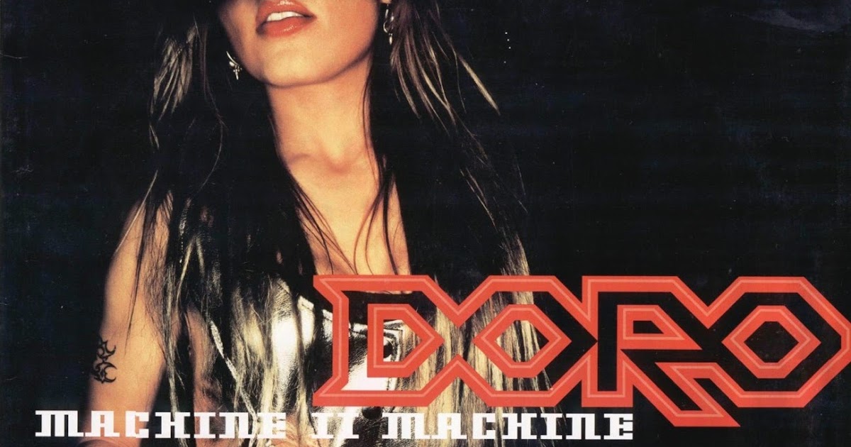 1995 Machine II Machine - Doro - Rockronología