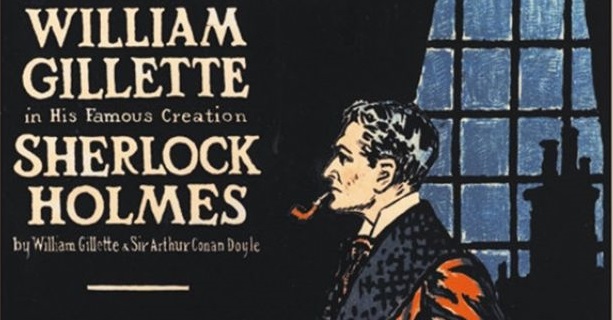 Sherlock Holmes in San Francisco: The Triumph of William Gillette - I ...