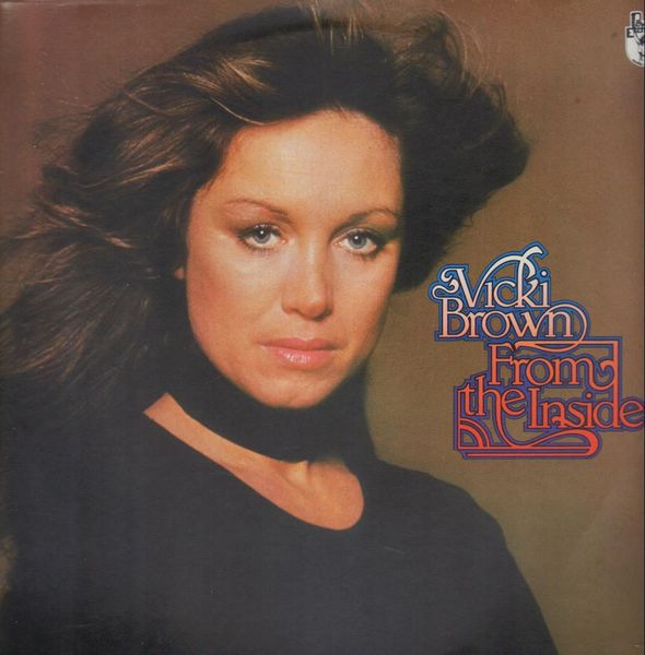 MYDREAMCOMETRUE: Vicki Brown - 1977 - From The Inside (power exchange rec)