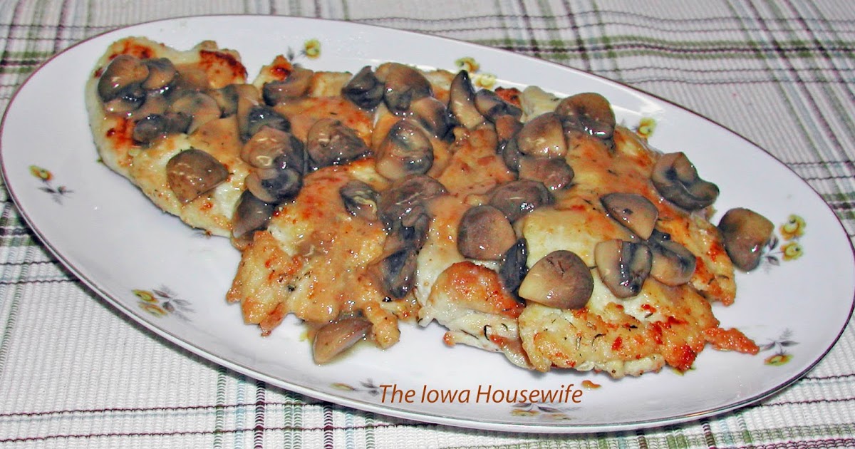 The Iowa Housewife: Chicken Cutlets with Mushroom Sauce