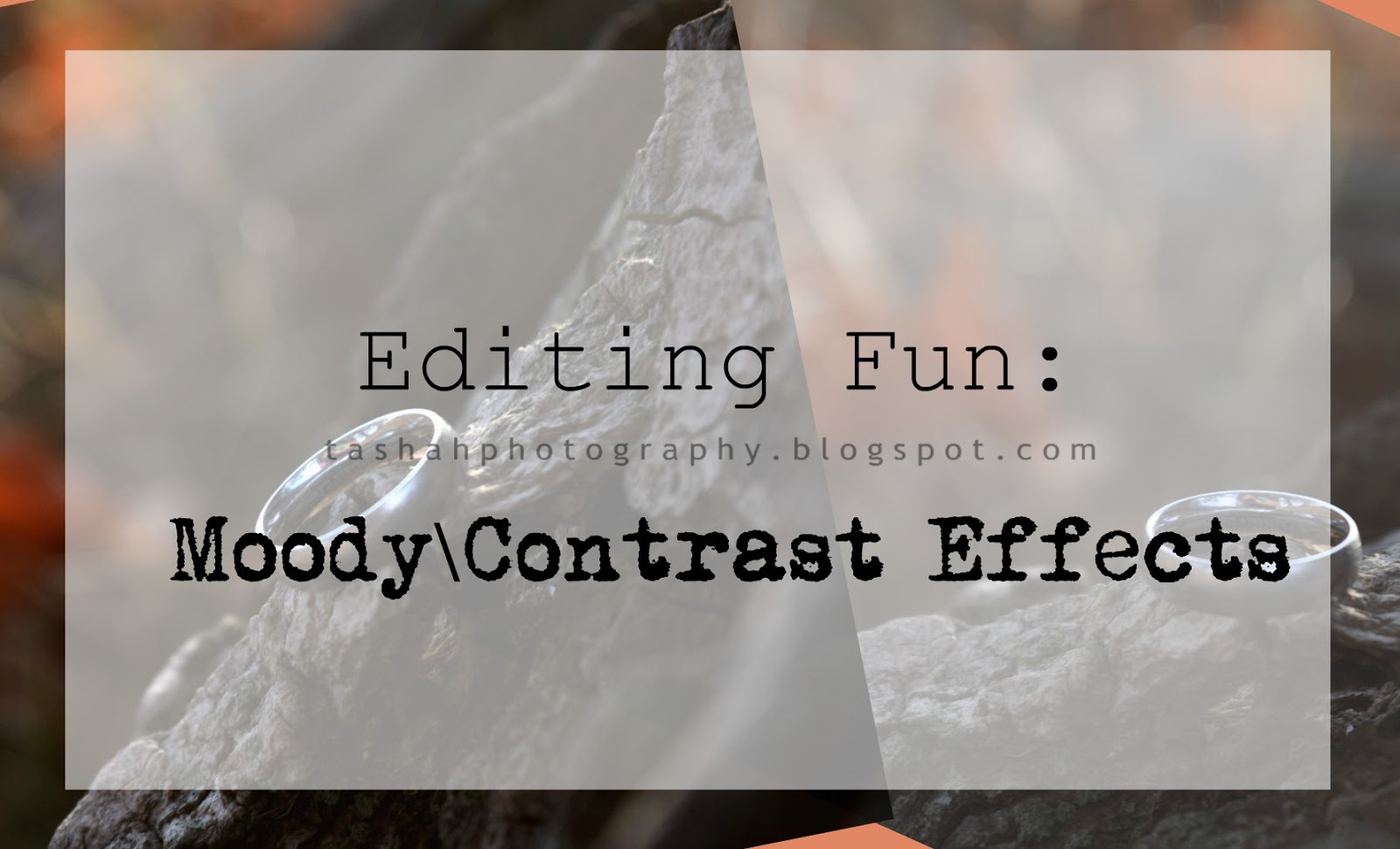 Simple Things: Editing Fun: Moody\Contrast Effects