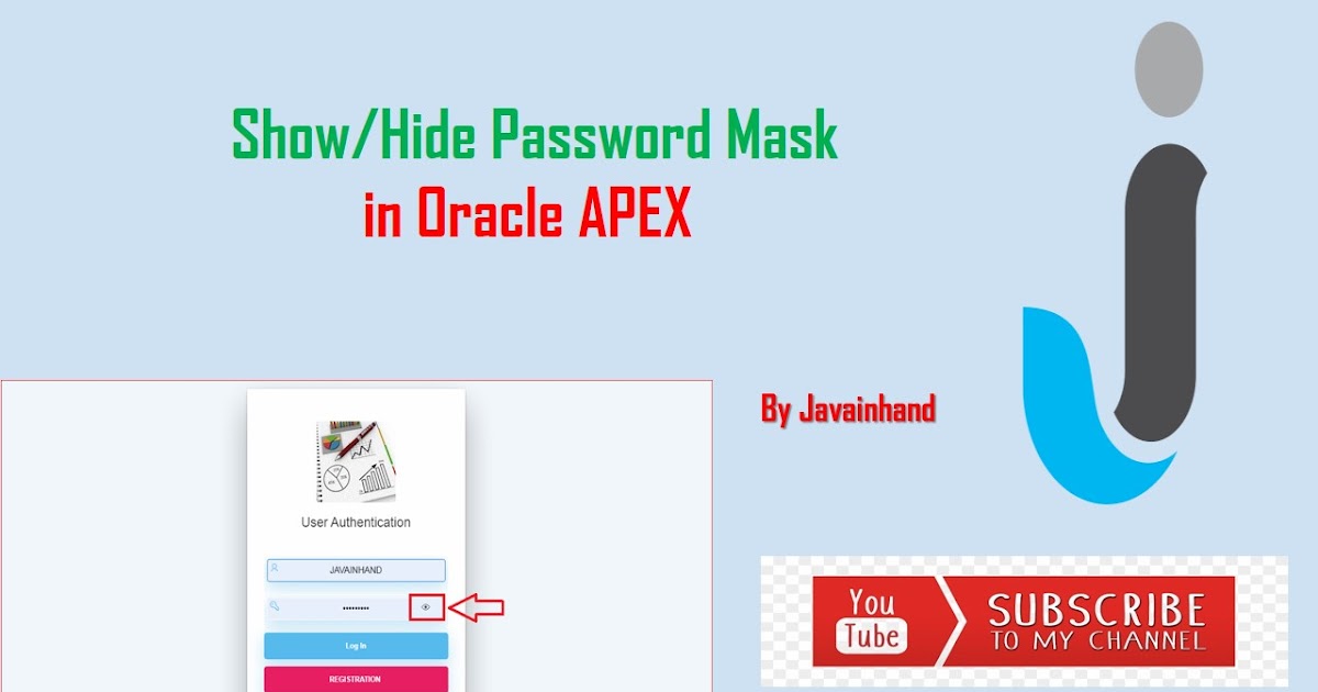 Showhide Password Mask In Oracle Apex Javainhand Tutorial 0427