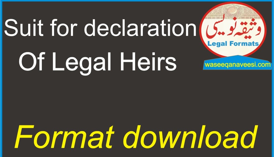 Suit for declaration of legal heirs format