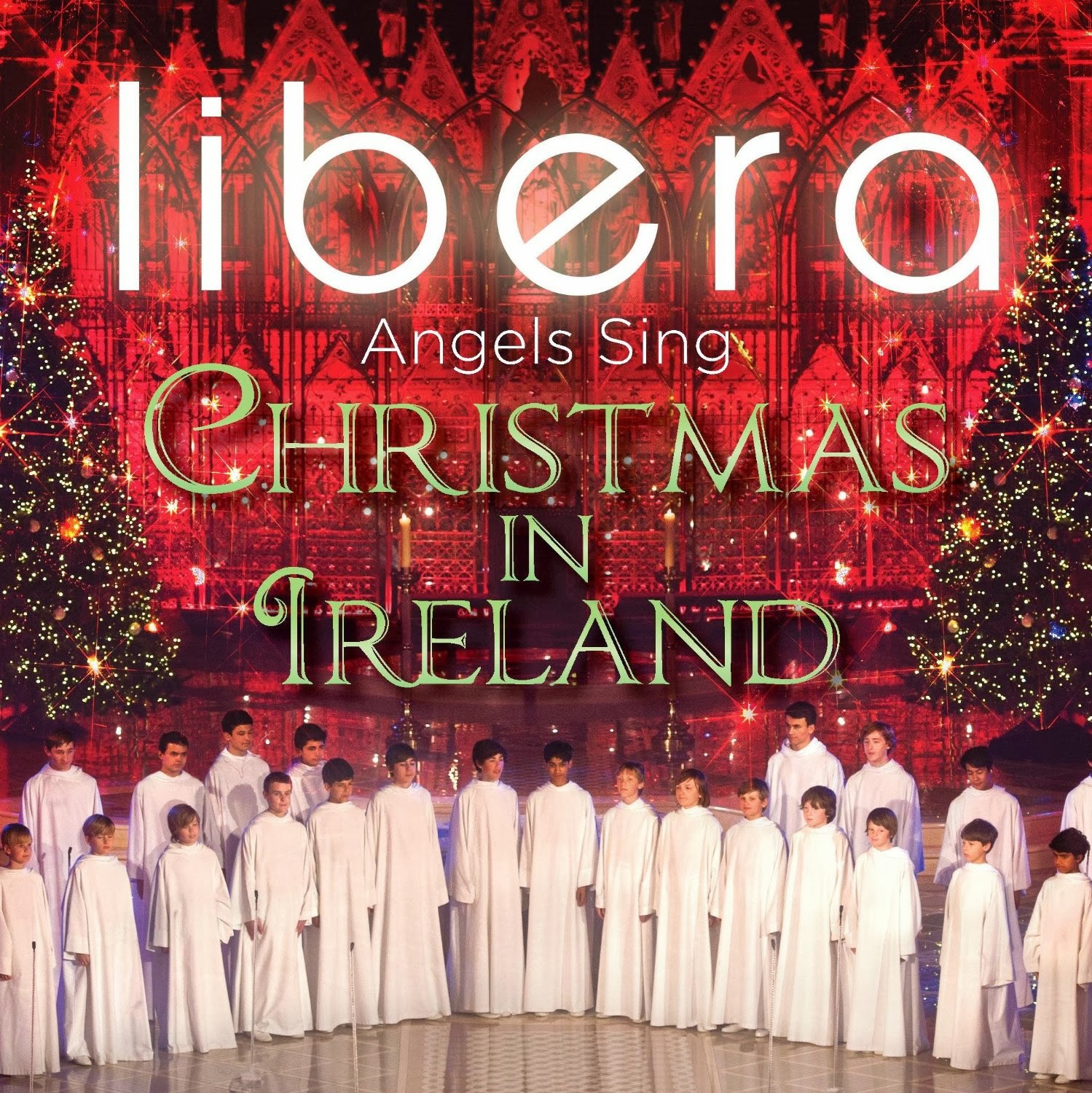 Mini-Angels: Where To Buy Libera's "Angels Sing - Christmas In Ireland ...