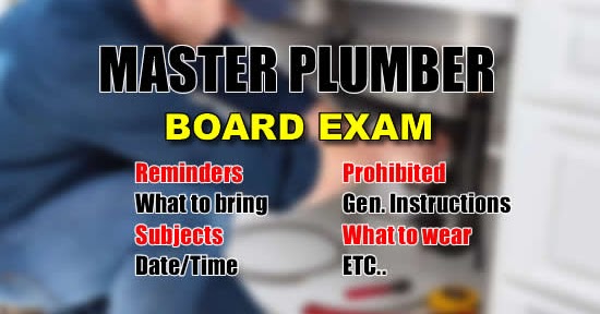 Master Plumber Licensure Exam: List of Reminders, What to Bring, Date ...