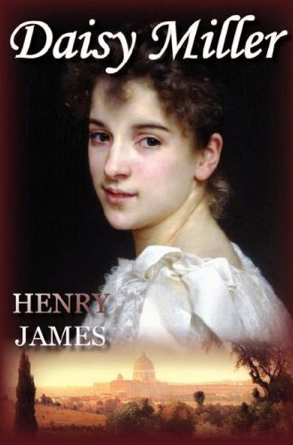 The Big Sea: Daisy Miller by Henry James