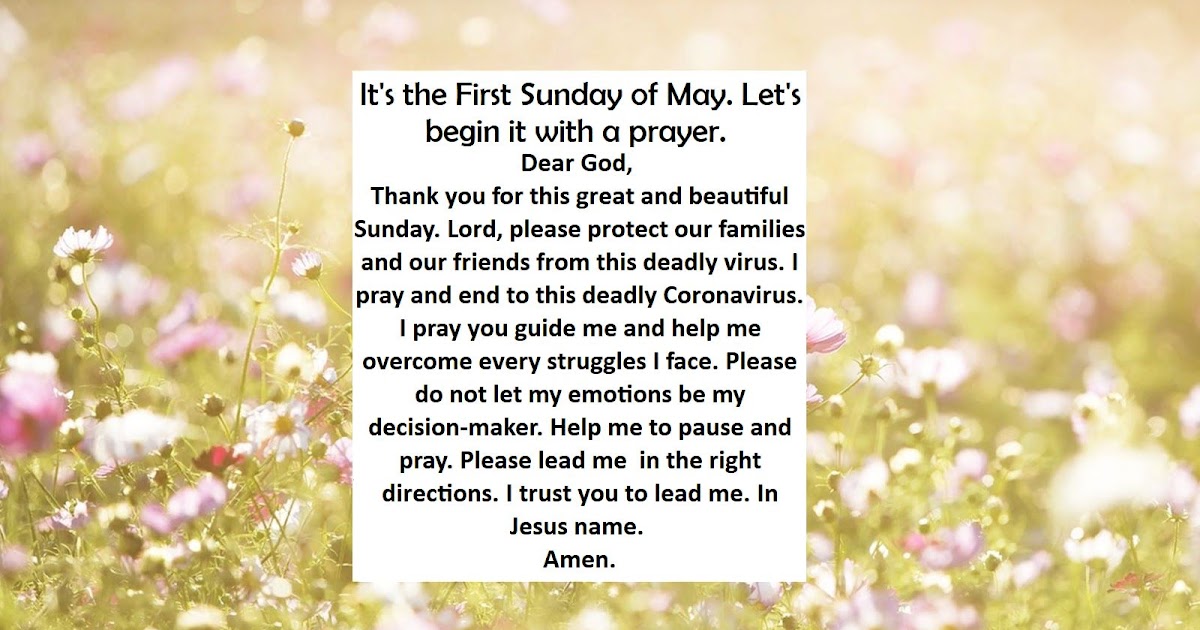 Let's Begin this First Sunday of May with a Prayer 🙏 ️